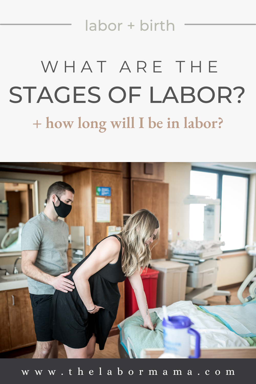 What Are The Stages of Labor & Birth?