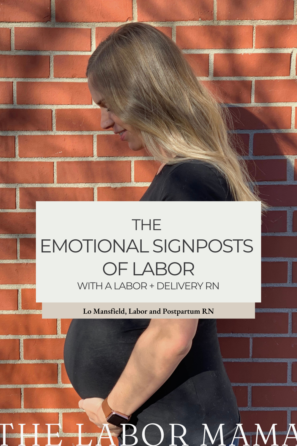 The Emotional Signposts of Labor (and Why You Can Skip Checking Your ...