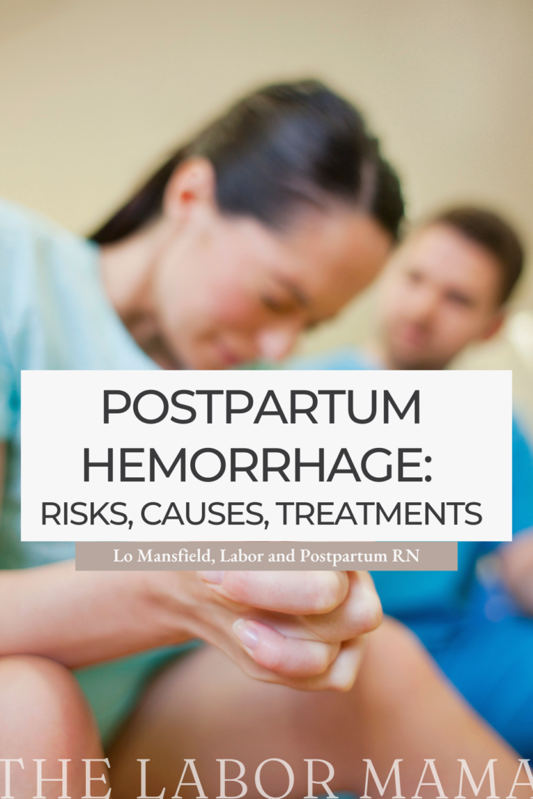 Postpartum Hemorrhage: Risk Factors, Causes, Treatments