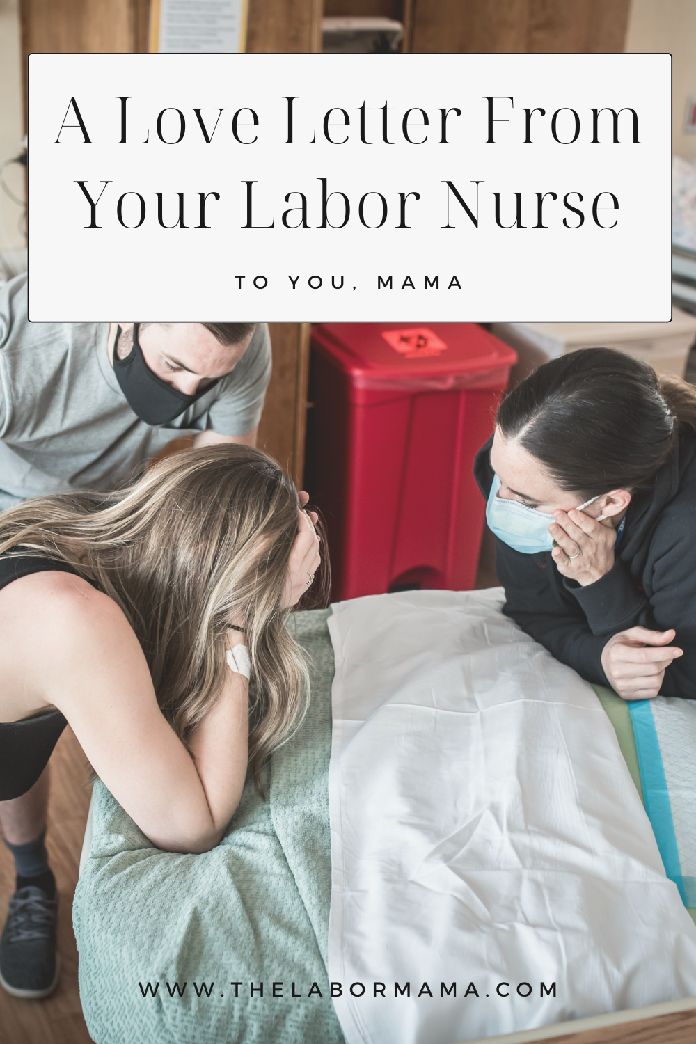 A Labor Nurse's Love Letter to Her Patients