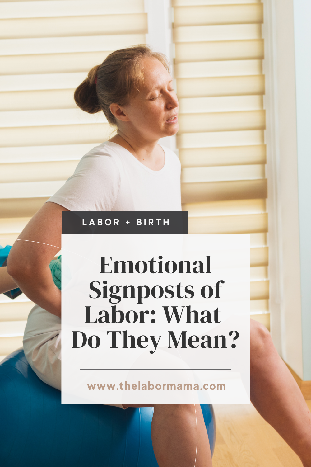 The Emotional Signposts of Labor (and Why You Can Skip Checking Your ...