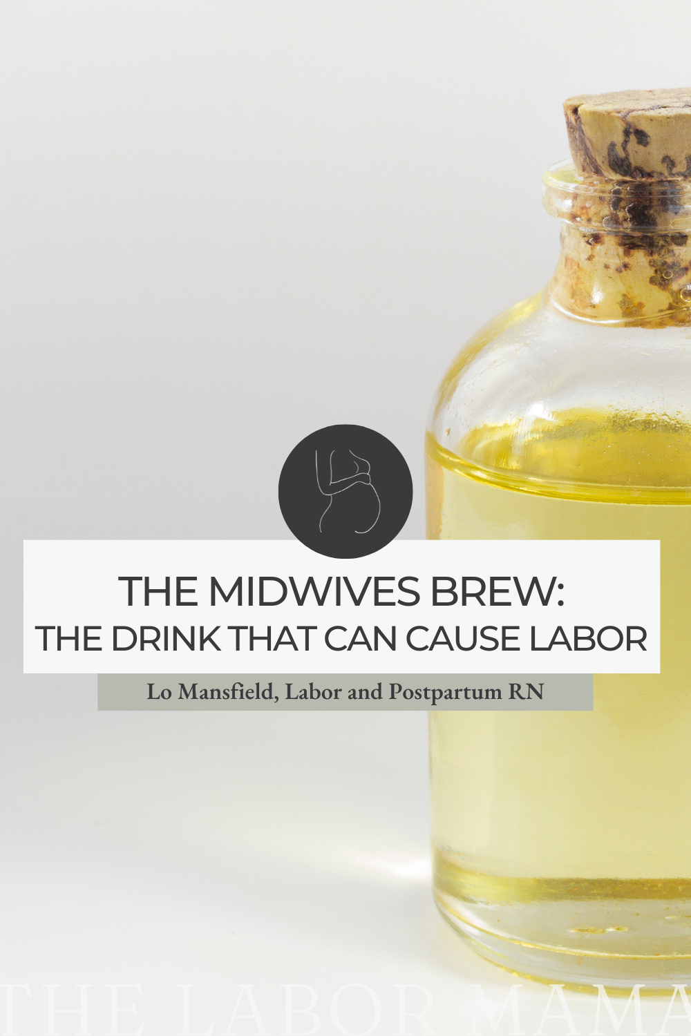 Midwives Brew: Should You Try this Natural Induction Method?
