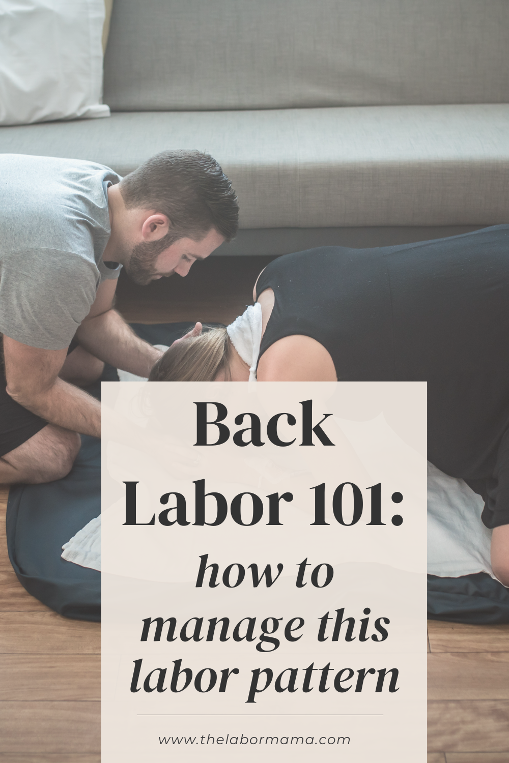 What is Back Labor and What To Do About It?