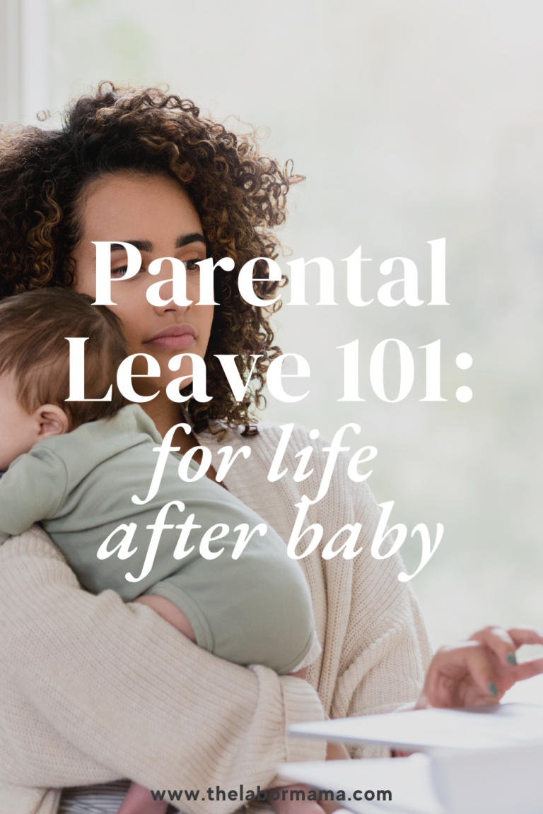 Parental Leave 101 for Postpartum Parents