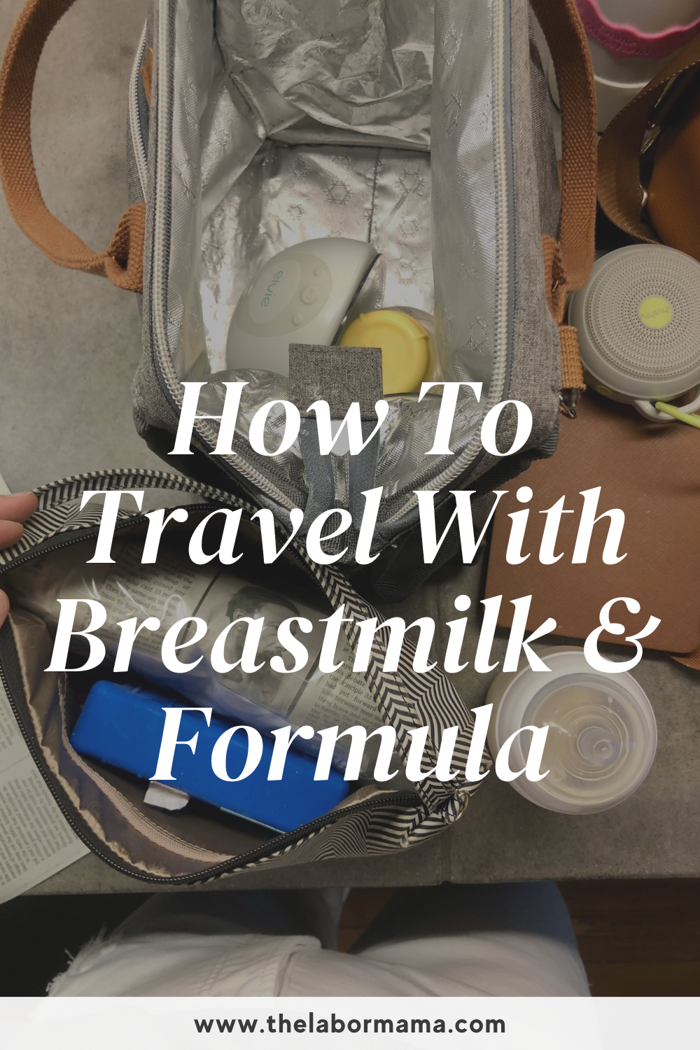 Traveling With Babies: How To Travel With Breastmilk & Formula