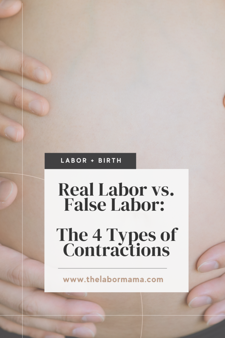 Real Labor vs. False Labor: The 4 Types of Contractions